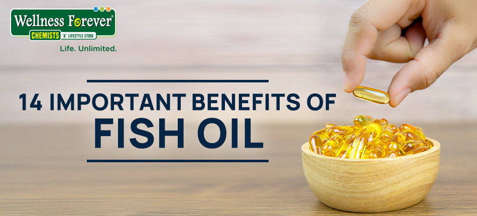 14 Important Benefits of Fish Oil You Need to Know | Learn More